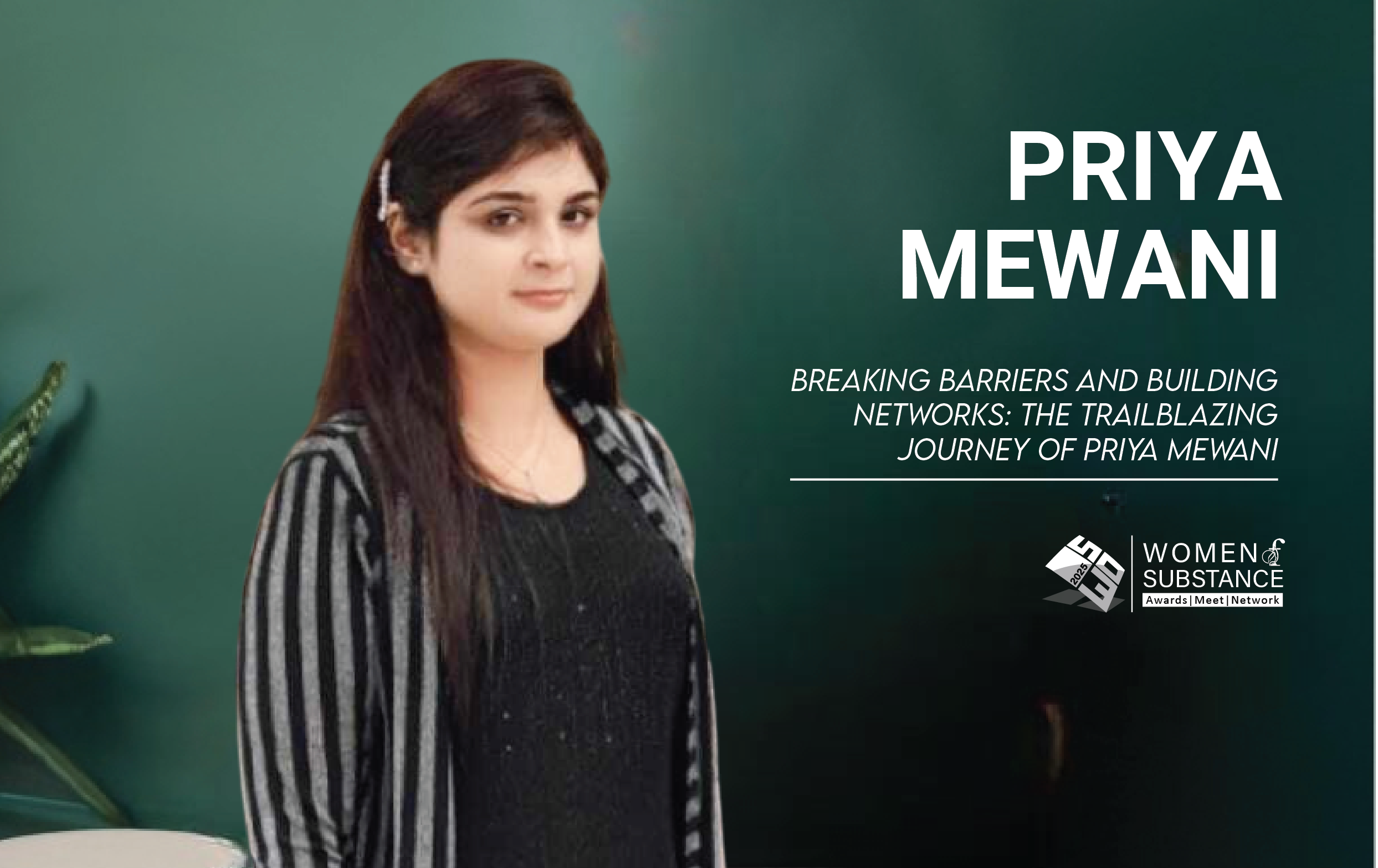 The Trailblazing Journey of Priya Mewani : Breaking Barriers and ...