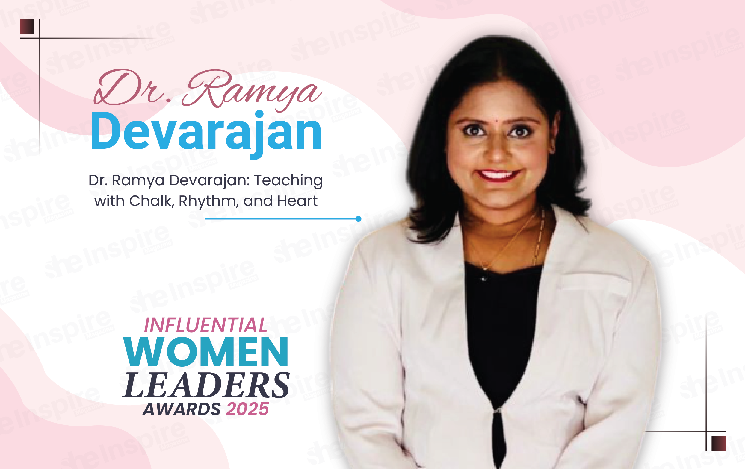 Dr. Ramya Devarajan: Teaching with Heart & Rhythm