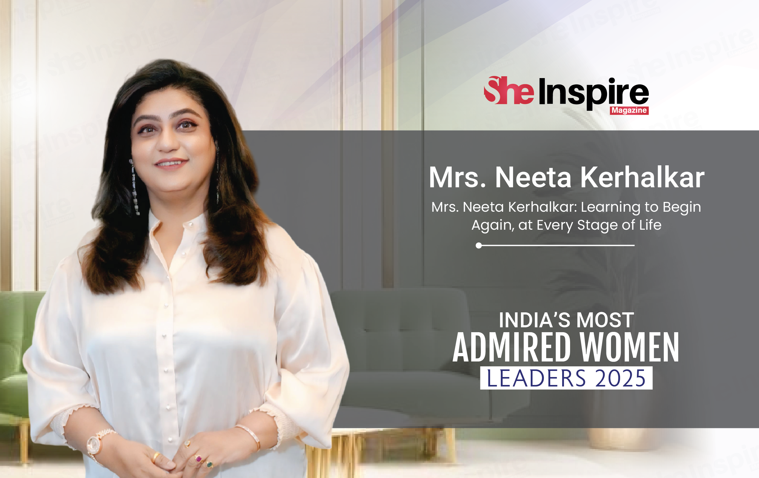 Mrs. Neeta Kerhalkar: Beginning Anew at Every Stage of Life